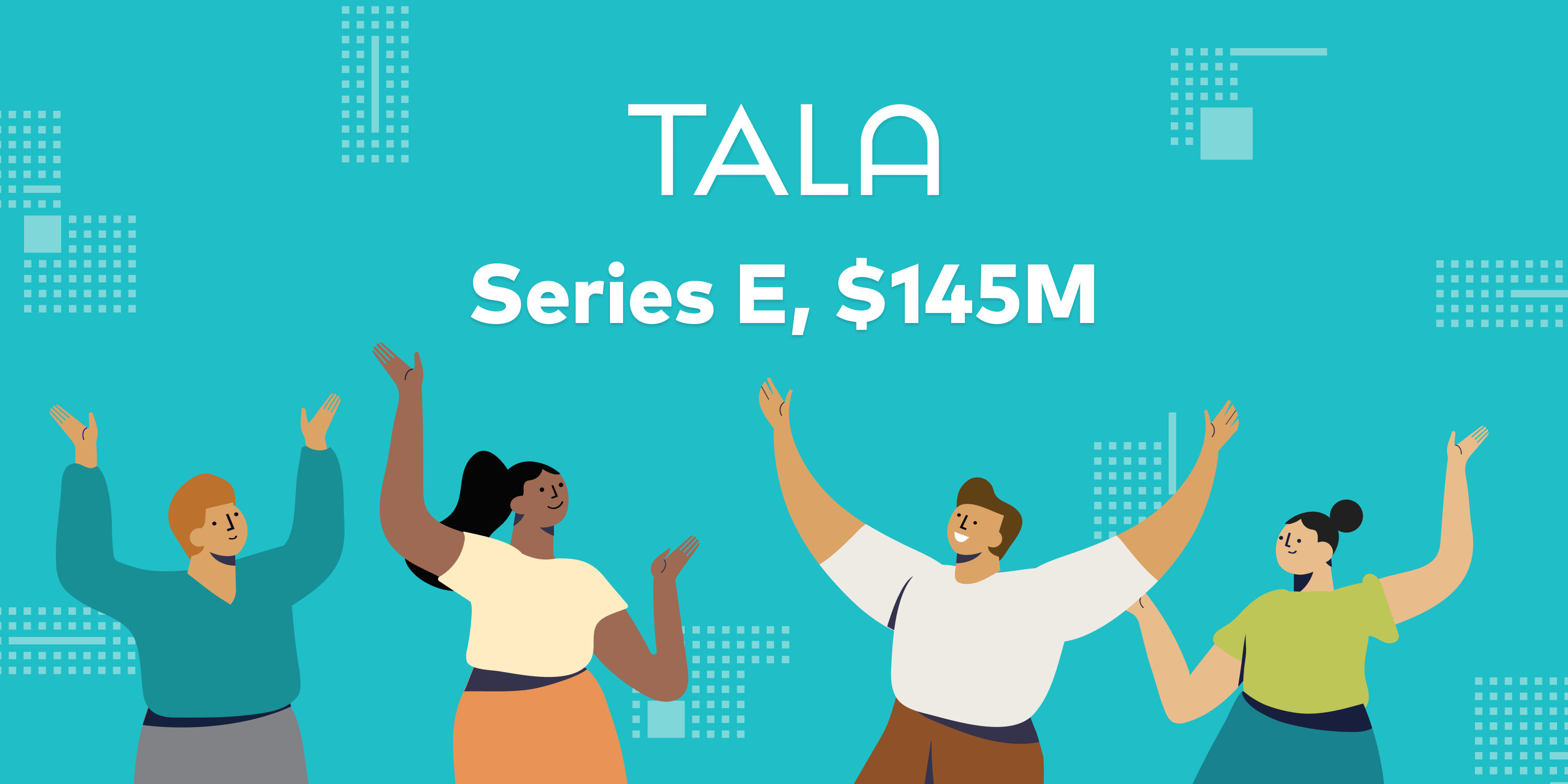 Tala Raises $145 Million Series E to Become Largest Financial Platform ...